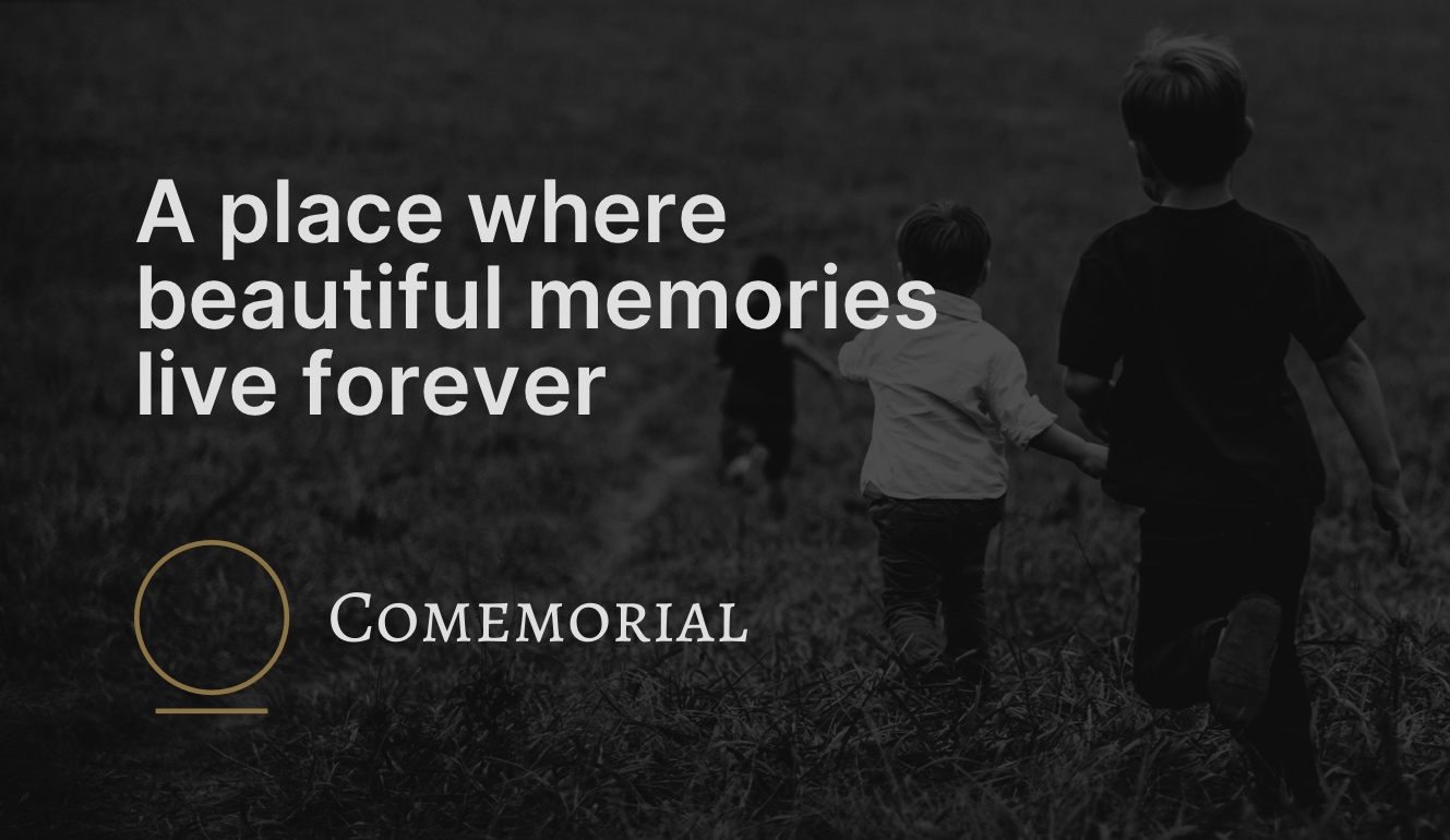 We live as long as we are remembered - Comemorial